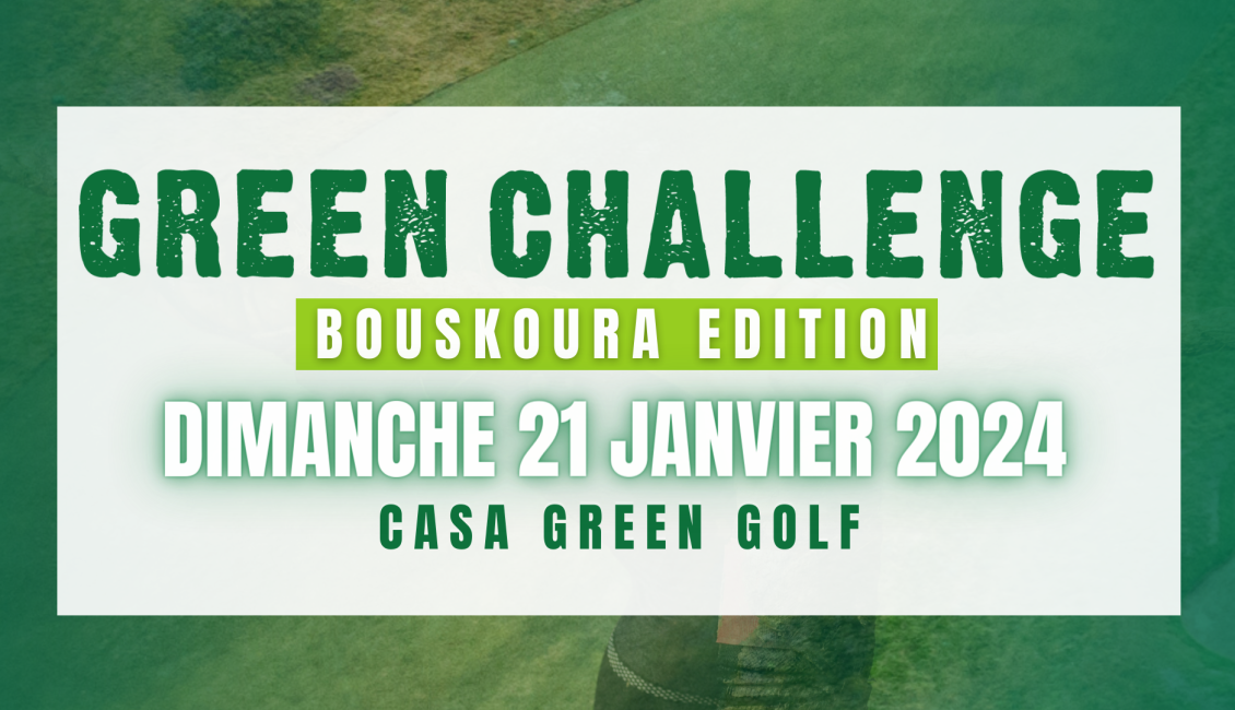 Green Challenge | Casa Green Golf Edition 2024 : Réservez vos places